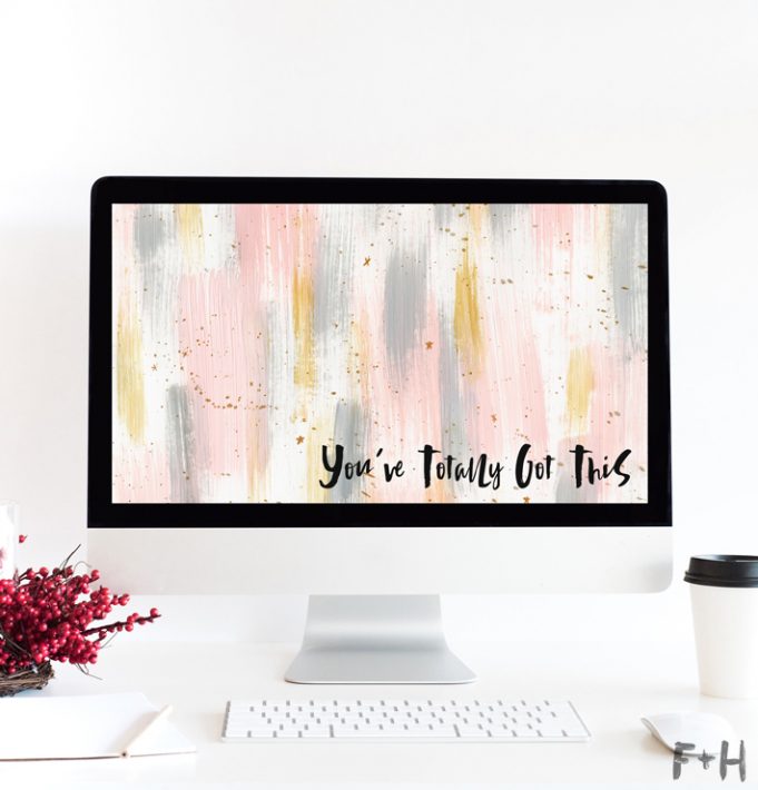 Free Encouragement Desktop Wallpapers | Fox + Hazel