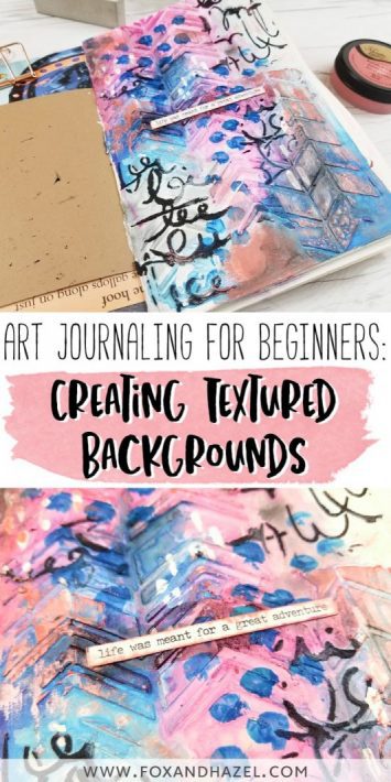 Step-by-Step Art Journal Techniques | Fox + Hazel