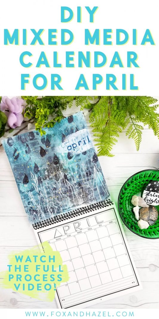 DIY Mixed Media Calendar for April | Fox + Hazel